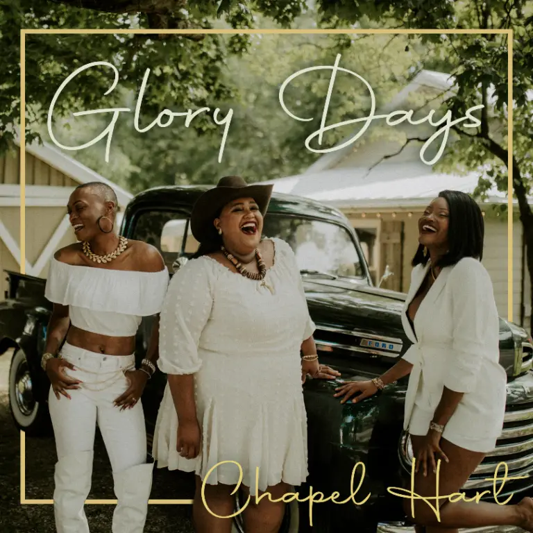 Chapel Hart Announces Release of New Single, ‘Glory Days’