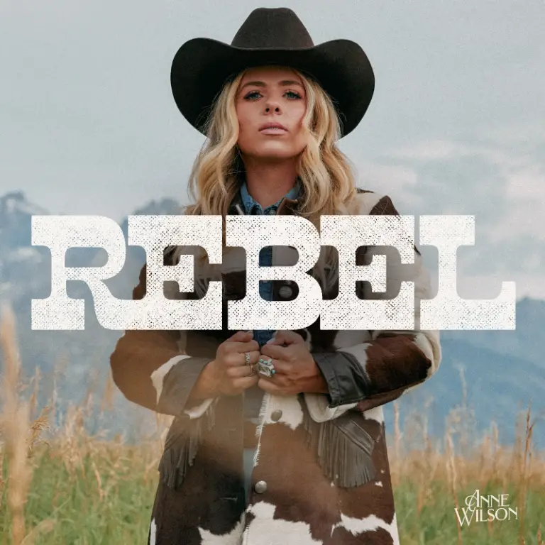 Anne Wilson Stands Firm In Her Faith With New 'REBEL' Album